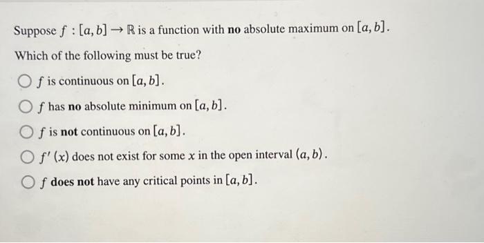 Solved Suppose f: [a, b] → R is a function with no absolute | Chegg.com