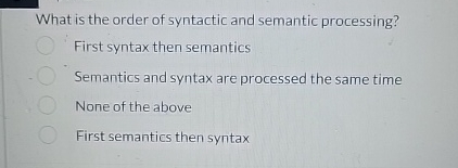 Solved What is the order of syntactic and semantic | Chegg.com