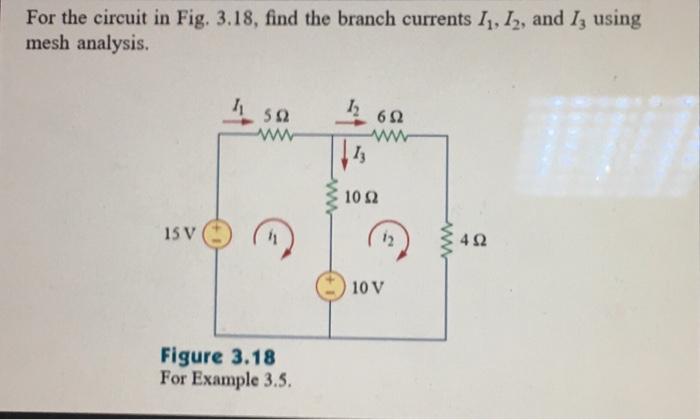 Solved For the circuit in Fig. 3.18, find the branch | Chegg.com