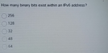 Solved How many binary bits exist within an IPv6 | Chegg.com