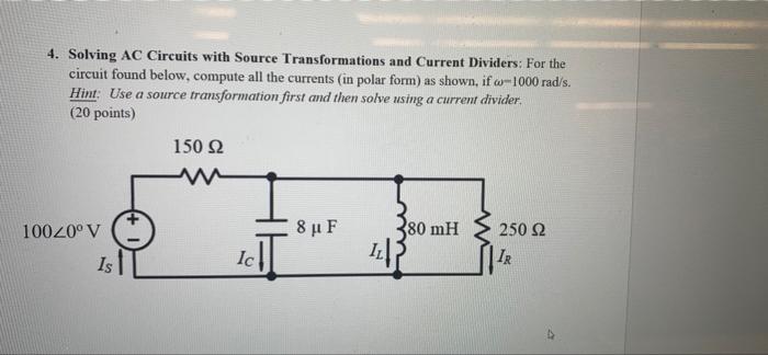 Solved 4. Solving AC Circuits with Source Transformations | Chegg.com