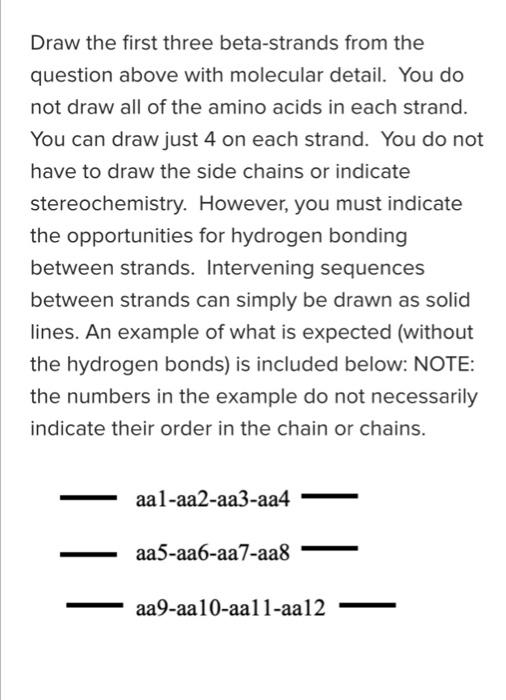 Draw the first three beta-strands from the question | Chegg.com