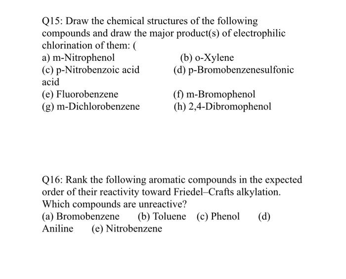 Solved Q15: Draw the chemical structures of the following | Chegg.com