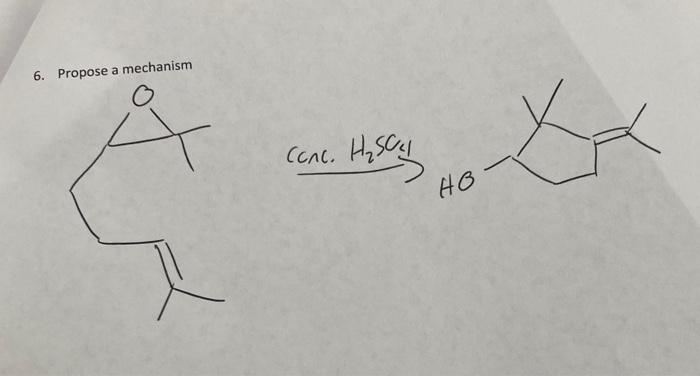 Solved 6. Propose a mechanism conc⋅H2SO4 | Chegg.com