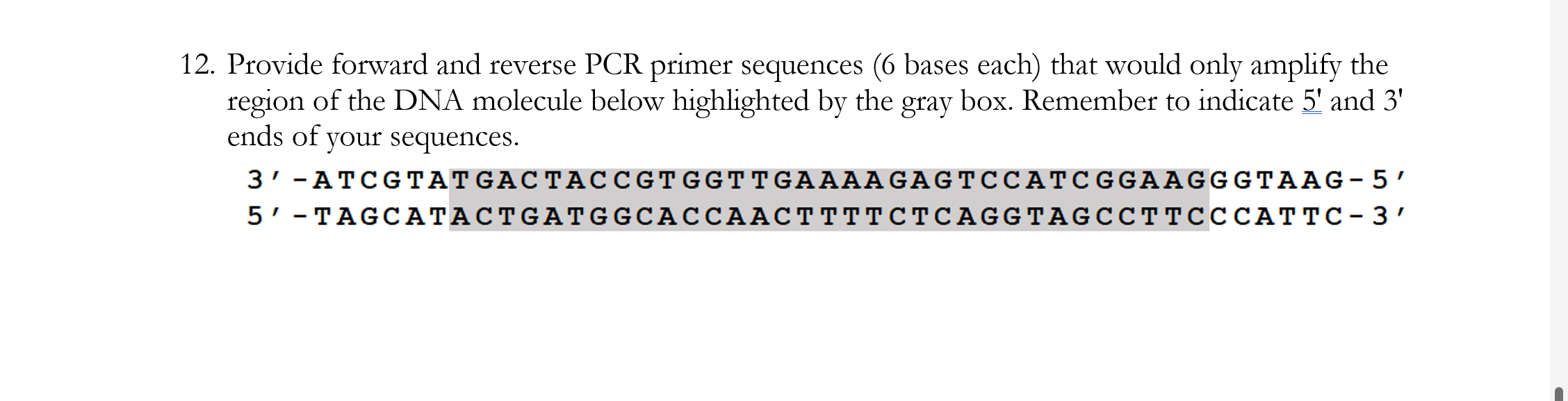 Solved Provide forward and reverse PCR primer sequences (6 | Chegg.com