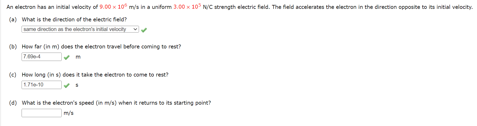 Solved An electron has an initial velocity of 9.00×106ms ﻿in | Chegg.com