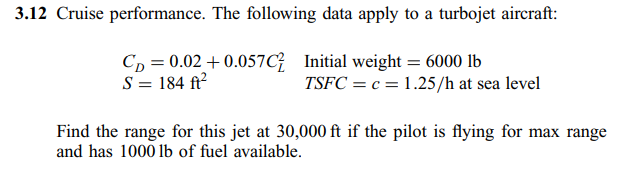 Solved 3.12 ﻿Cruise performance. The following data apply to | Chegg.com