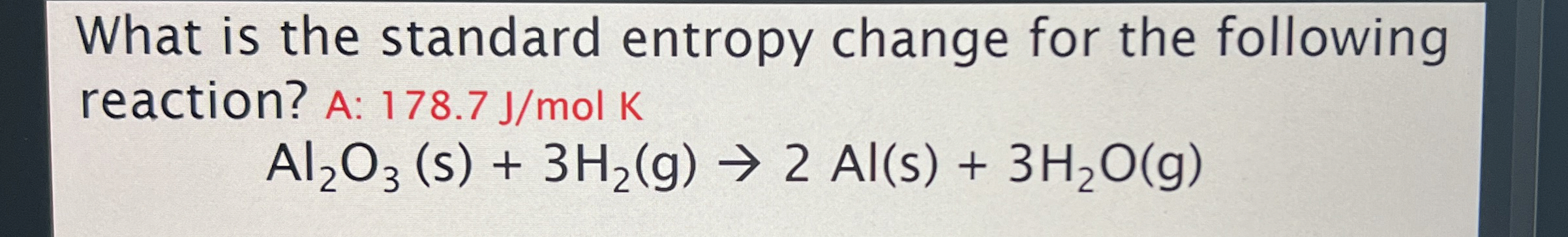 Solved What is the standard entropy change for the following | Chegg.com