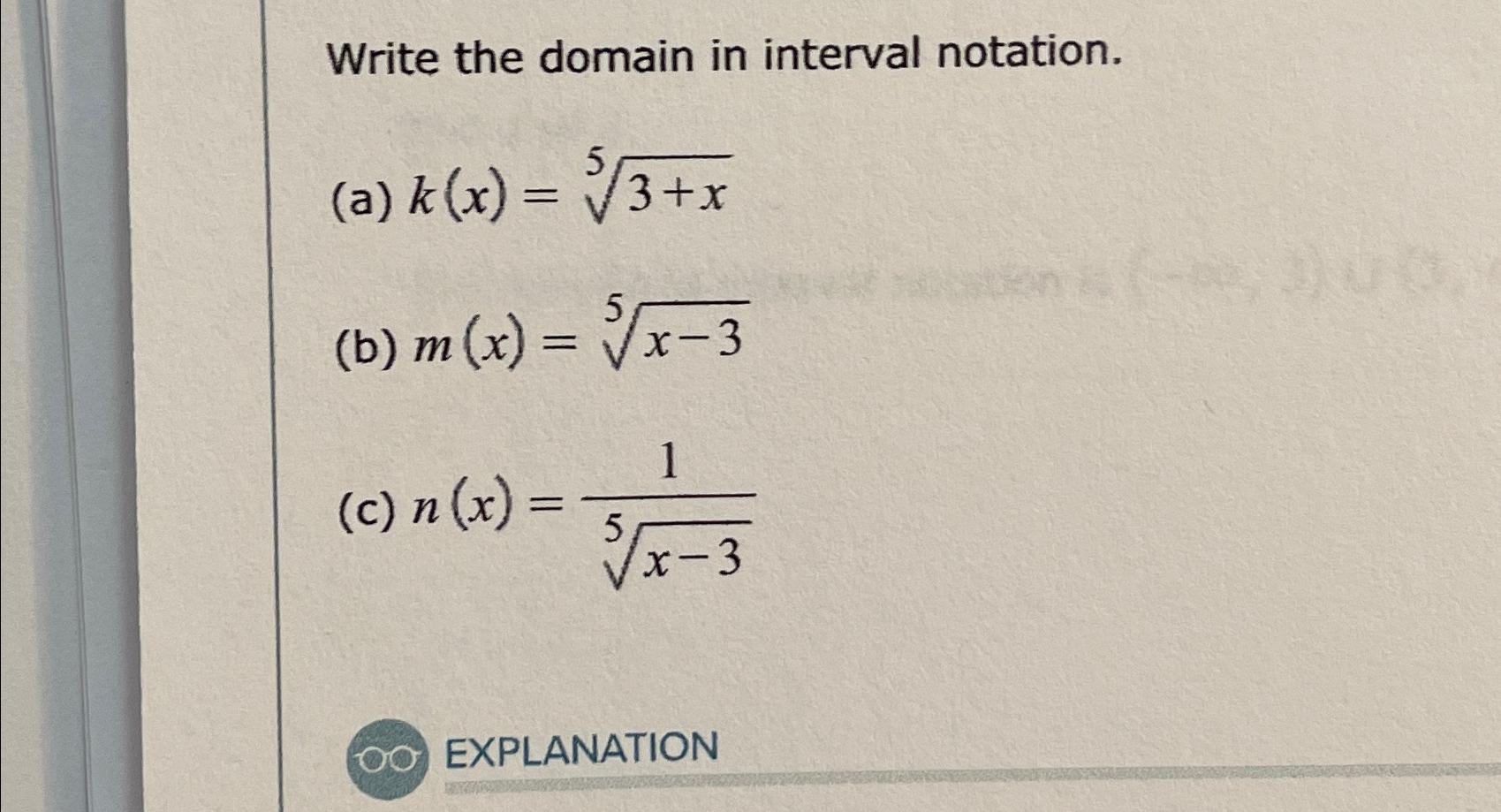 Solved Write the domain in interval | Chegg.com