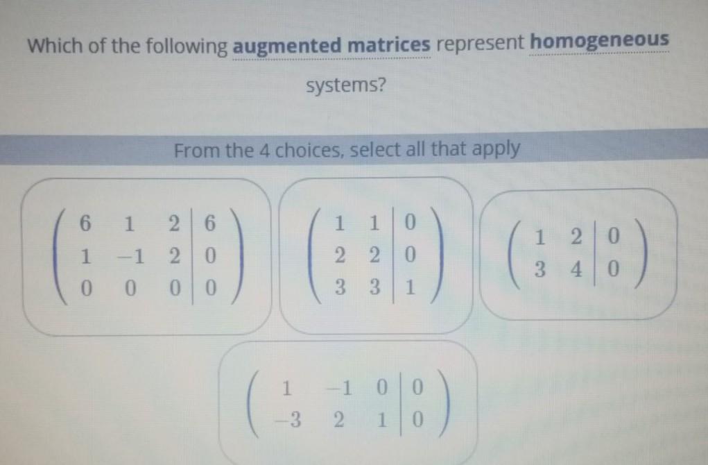 Solved Which of the following augmented matrices represent | Chegg.com