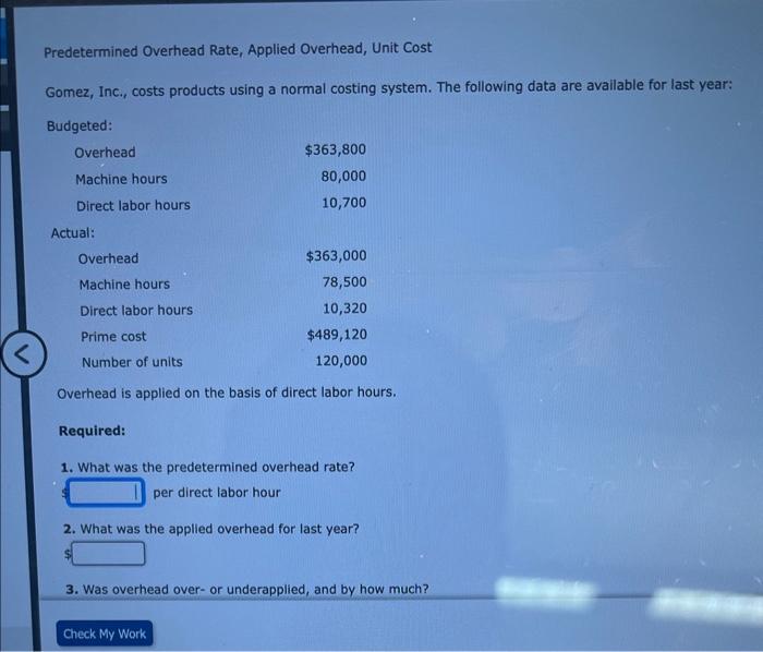 Solved Predetermined Overhead Rate, Applied Overhead, Unit | Chegg.com