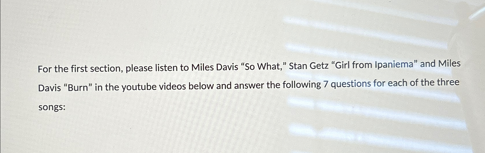 Solved For the first section, please listen to Miles Davis | Chegg.com