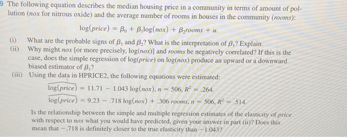 Solved The following equation describes the median housing | Chegg.com