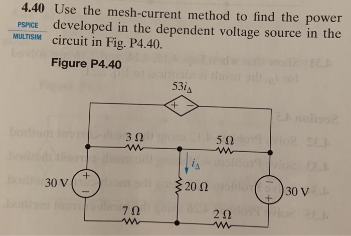 Solved 4.40 Use the mesh-current method to find the power | Chegg.com