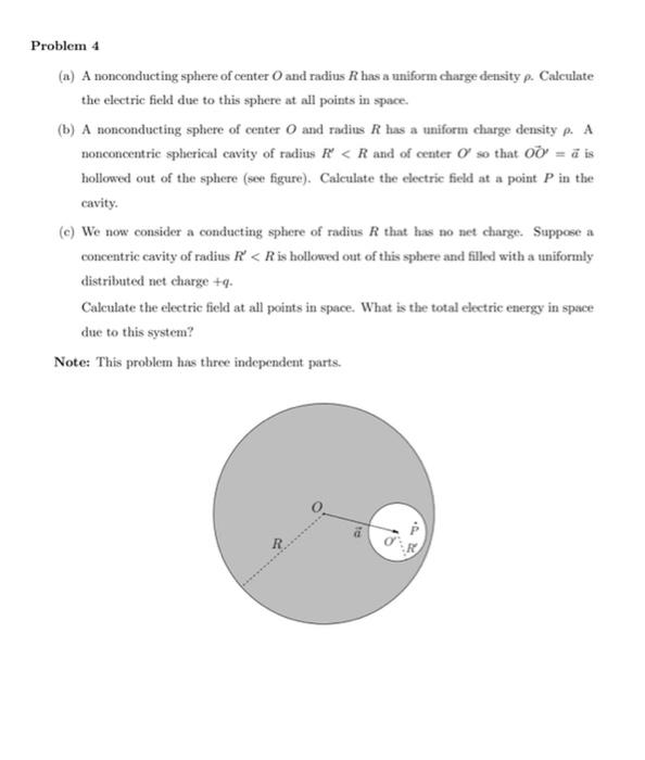 Solved Problem 4 () A nonconducting sphere of center and | Chegg.com