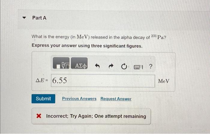 Solved What is the energy (in MeV ) released in the alpha | Chegg.com