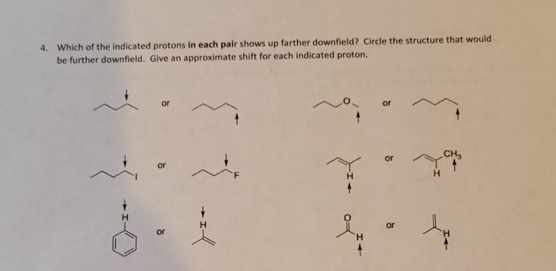 Solved 4. Which of the indicated protons in each pair shows | Chegg.com