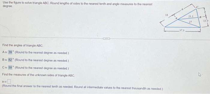 Solved Use the figure to solve triangle ABC. Round lengths | Chegg.com