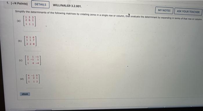 Solved Simplify the determinants of the following matrices | Chegg.com