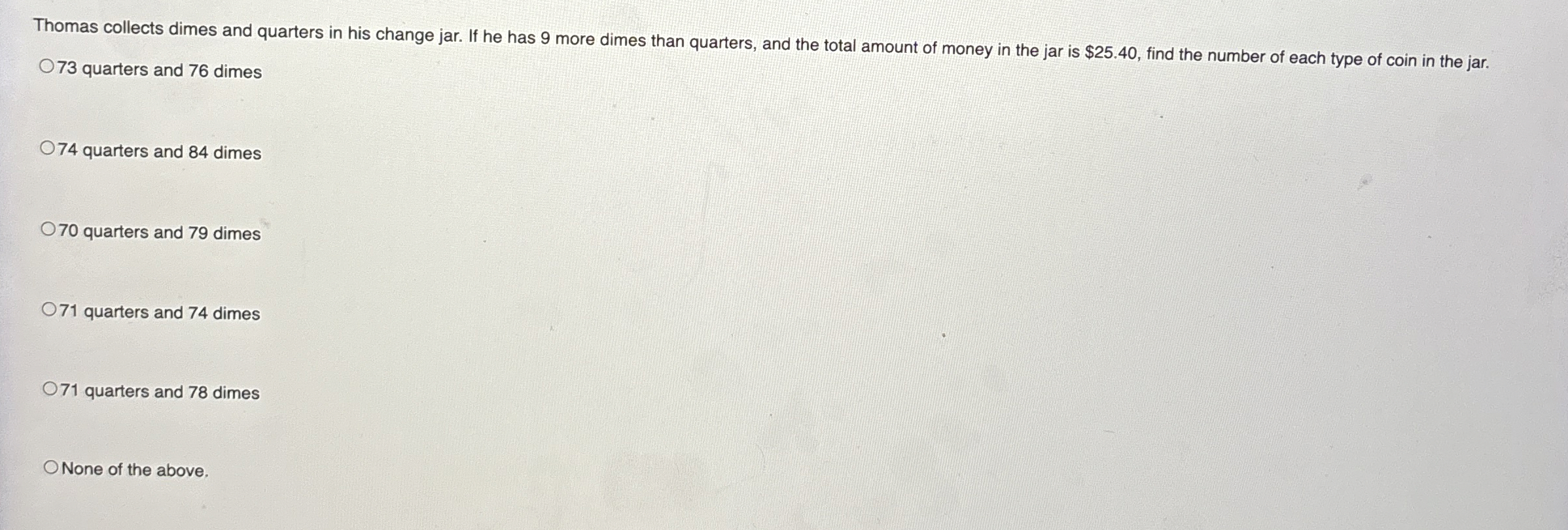 Solved Thomas collects dimes and quarters in his change jar. | Chegg.com