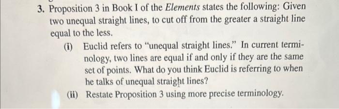 3. Proposition 3 in Book I of the Elements states the | Chegg.com