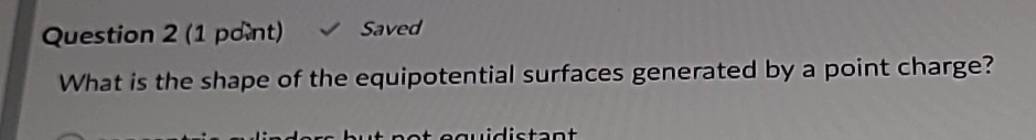 Solved Question 2 (1 ﻿pdint)SavedWhat is the shape of the | Chegg.com