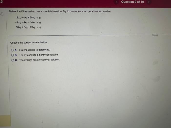 Solved Determine If The System Has A Nontrivial Solution 