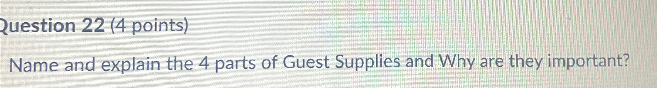 Solved Name and explain the 4 ﻿parts of Guest Supplies and | Chegg.com