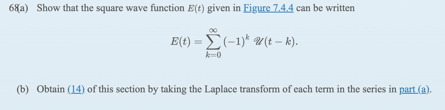 68a) ﻿Show that the square wave function E(t) ﻿given | Chegg.com