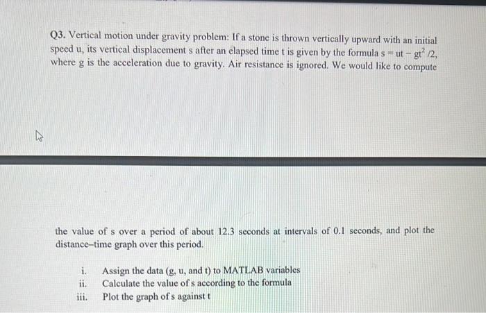 Solved Q3. Vertical motion under gravity problem: If a stone | Chegg.com