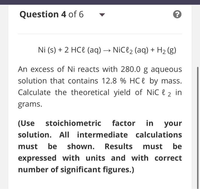 Solved Ni(s)+2HCl(aq)→NiCl2(aq)+H2( g) An excess of Ni | Chegg.com