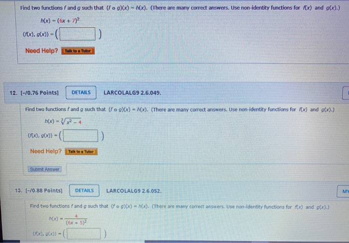 Solved Find two functions f and g such that (fog)(x) =h(x). | Chegg.com