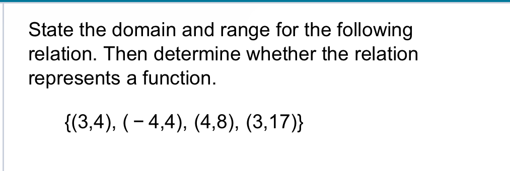 Solved State the domain and range for the following | Chegg.com