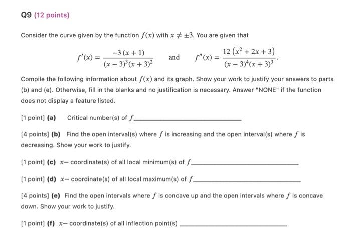 Solved Q9 (12 points) f'(x) = -_-3(x + 1) Consider the curve | Chegg.com