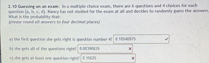 Solved 2.10 Guessing on an exam: In a multiple choice exam, | Chegg.com