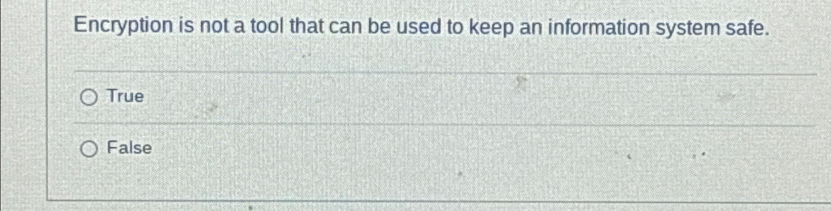 Solved Encryption is not a tool that can be used to keep an | Chegg.com