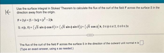 Solved Use the surface integral in Stokes' Theorem to | Chegg.com