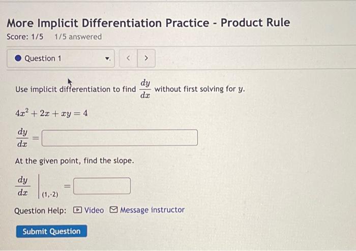 Solved Use implicit differentiation to find 4x² + 2x + xy = | Chegg.com