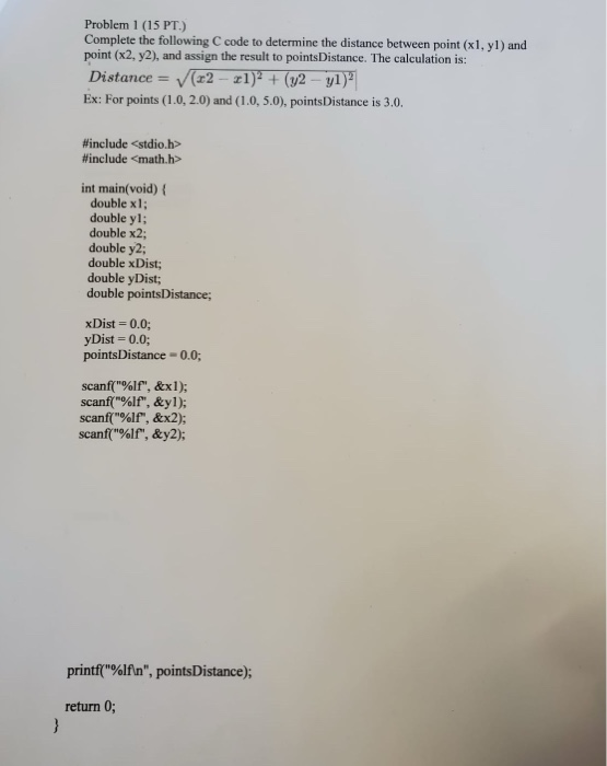 Solved Problem 1 (15 PT.) Complete the following C code to | Chegg.com