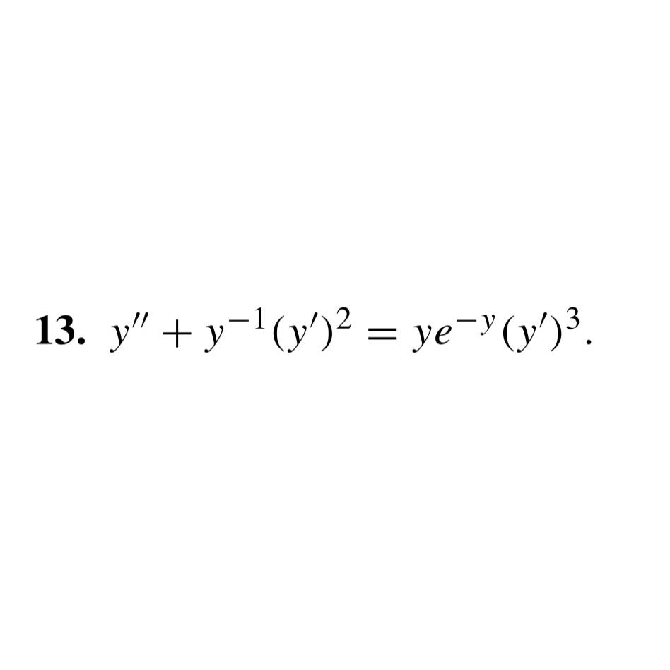 Solved y''+y-1(y')2=ye-y(y')3. | Chegg.com