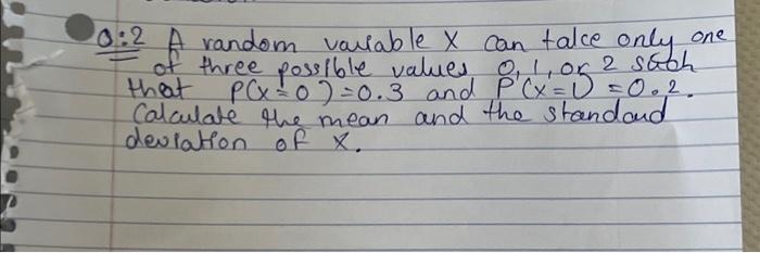 Solved 0:2 A random variable × can talce only one of three | Chegg.com