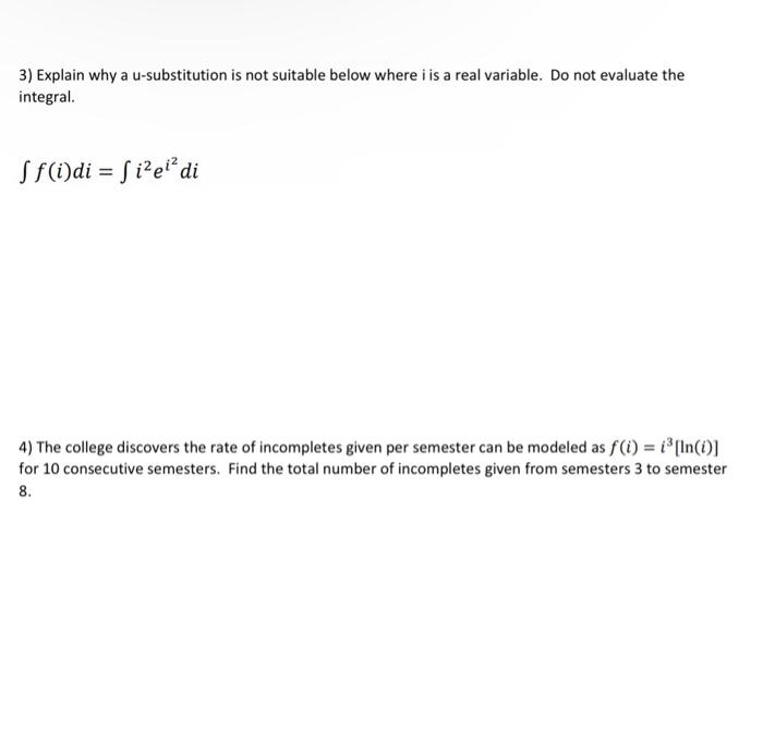 Solved 3) Explain why a u-substitution is not suitable below | Chegg.com
