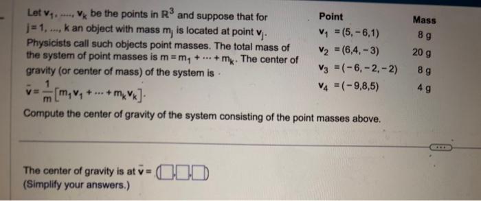 Solved Let v1,…,vk be the points in R3 and suppose that for | Chegg.com