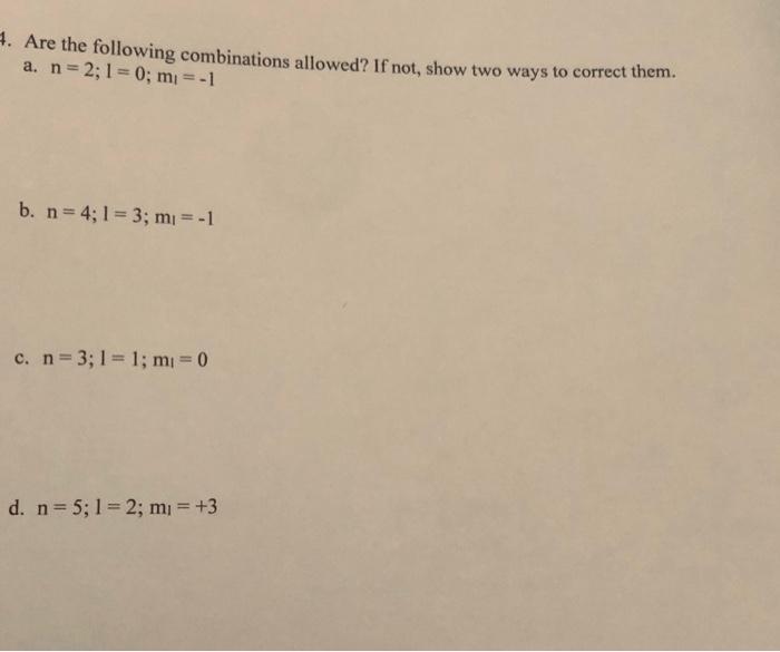 Solved Are the following combinations allowed? If not, show | Chegg.com