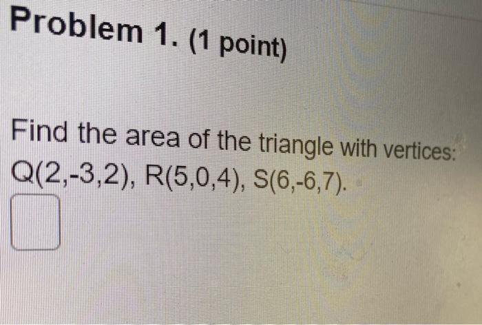 Solved Find the area of the triangle with vertices: | Chegg.com