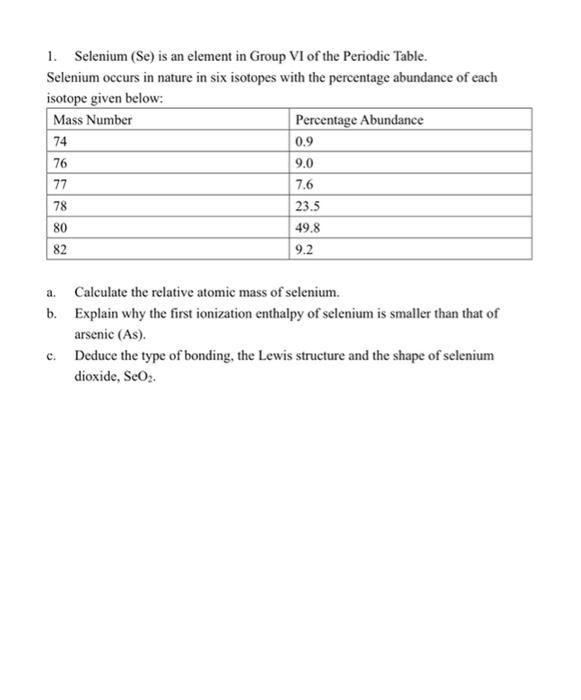 Solved 1. Selenium (Se) is an element in Group VI of the | Chegg.com