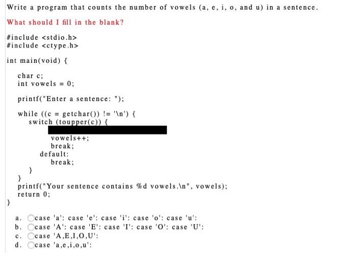 Solved Write a program that counts the number of vowels (a, | Chegg.com