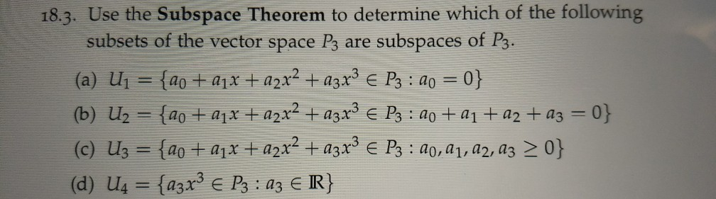 Solved 18.3. Use the Subspace Theorem to determine which of | Chegg.com