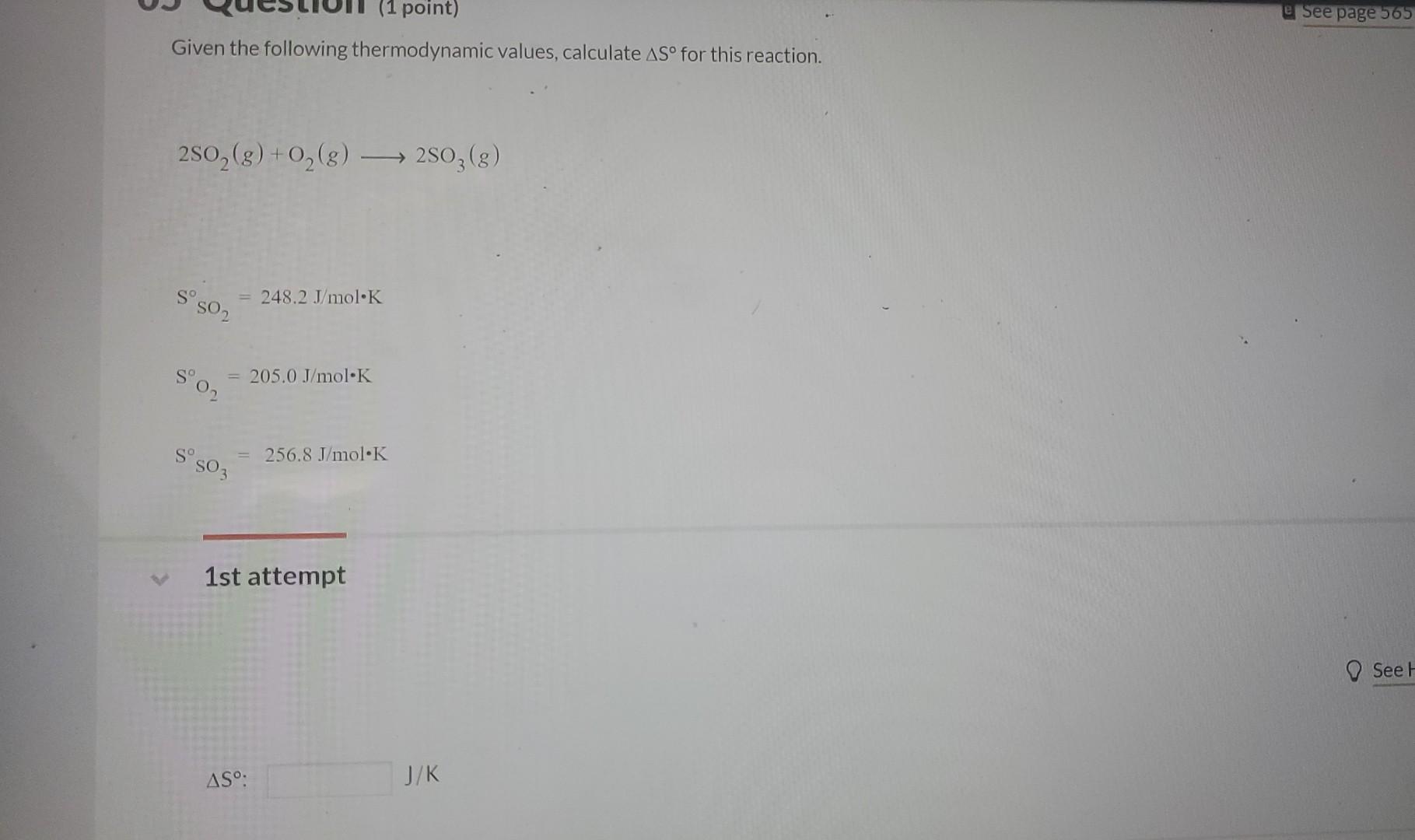 Solved Given the following thermodynamic values, calculate | Chegg.com