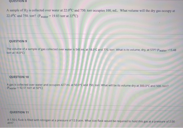 Solved QUESTION 8 A sample of H2 is collected over water at | Chegg.com
